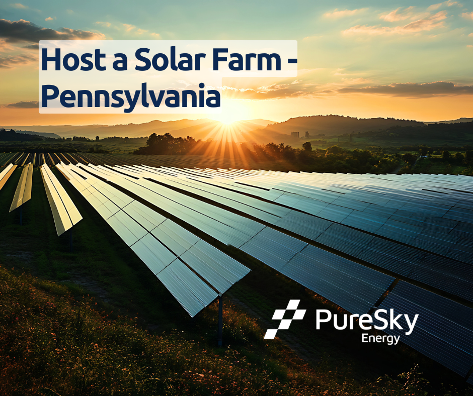 Host a Solar Farm in Pennsylvania | PureSky Energy